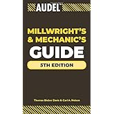 Millwrights and mechanics guide: Nelson, Carl A.: 9780672233739: Amazon.com: Books