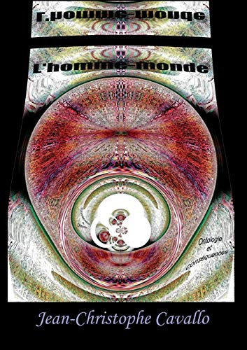 L'homme-monde (French Edition): Cavallo, Jean-Christophe: 9782322030330 ...