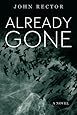 Already Gone: John Rector: 9781612180878: Amazon.com: Books