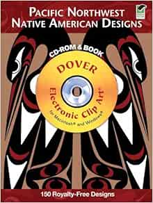 Pacific Northwest Native American Designs CD-ROM and Book: Alan Weller ...