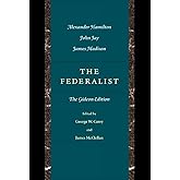 The Federalist Papers: Alexander Hamilton, James Madison, John Jay ...
