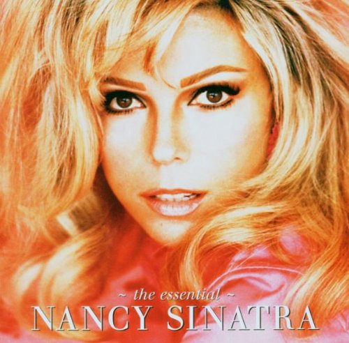 Nancy Sinatra Album: «Essential Nancy Sinatra»