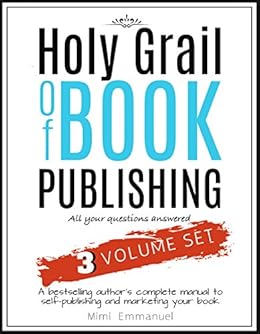 Amazon.com: The Holy Grail of Book Publishing: All your questions ...