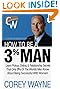 How to Be a 3% Man, Winning the Heart of the Woman of Your Dreams ...