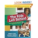 The Kids Left Behind: Catching Up the Underachieving Children of ...