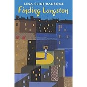 Finding Langston: Lesa Cline-Ransome: 9780823439607: Amazon.com: Books