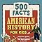 American History for Kids: 500 Facts! (History Facts for Kids): Deutsch ...