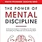 The Power of Mental Discipline: A Practical Guide to Controlling Your ...