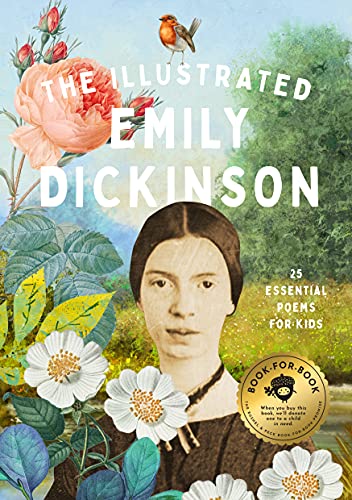 The Illustrated Emily Dickinson (The Illustrated Poets Collection, 1 ...
