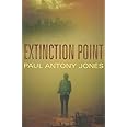 Amazon.com: Extinction Point: 9781611097993: Jones, Paul Antony: Books