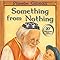 Something from Nothing : Gilman, Phoebe, Gilman, Phoebe: Amazon.ca: Books