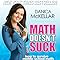 Math Doesn't Suck: How to Survive Middle School Math Without Losing ...