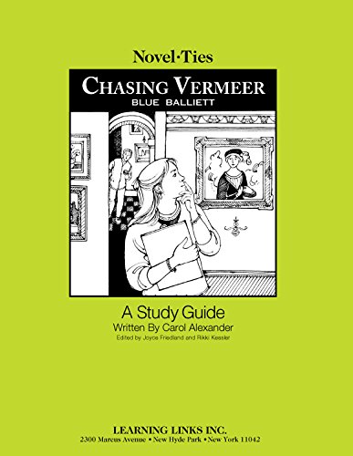 Chasing Vermeer: Novel-Ties Study Guide: Blue Balliett: 9780767530873 ...