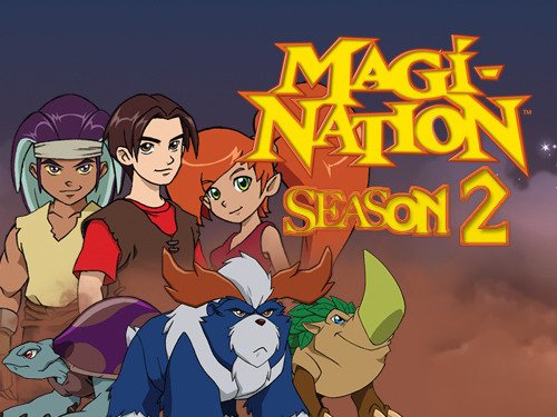 Watch Magi-Nation - Season 2 | Prime Video