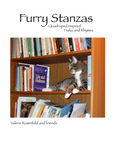 Furry Stanzas: Quadruped inspired Haiku and Rhymes: Rosenfeld and ...