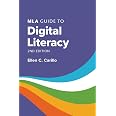 Amazon.com: MLA Guide to Digital Literacy: 9781603296052: Carillo ...