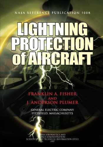 Lightning Protection of Aircraft: Fisher, Franklin A, Plumer, J ...