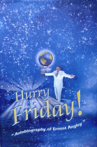 Hurry Friday: Angley, Ernest: 9781935974116: Amazon.com: Books