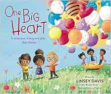 Amazon.com: One Big Heart: A Celebration of Being More Alike than ...
