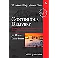 Continuous Delivery: Reliable Software Releases through Build, Test ...