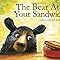 The Bear Ate Your Sandwich: Julia Sarcone-Roach: 9780375858604: Amazon ...