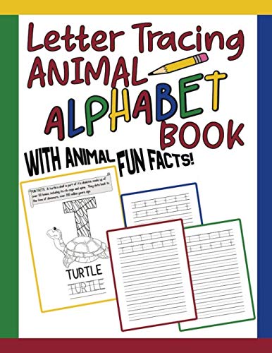 Letter Tracing Animal Alphabet Book: Animal Fun Facts For Each Letter ...