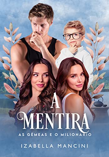AS GÊMEAS E O MILIONÁRIO - eBook, Resumo, Ler Online e PDF - por Mancini, Izabella