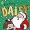 Daisy and the Trouble with Christmas (A Daisy Story): Amazon.co.uk ...