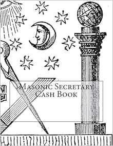 Masonic Secretary Cash Book: Forms, AP: 9781523993093: Amazon.com: Books