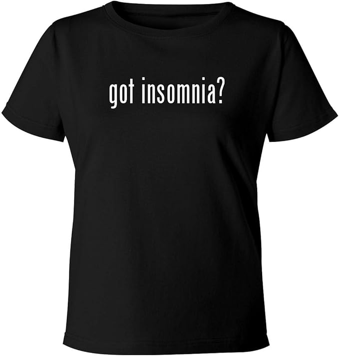 Amazon.com: got insomnia? - Women's Soft & Comfortable Misses Cut T ...