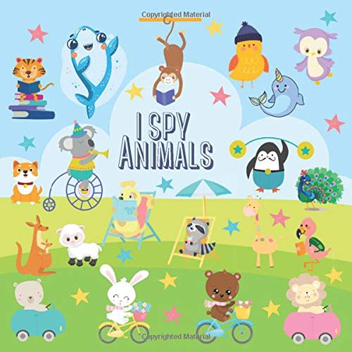 I Spy Animals From A-Z: A Fun Guessing Game For Kids 2-5 Years , A Fun ...