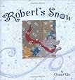 Amazon.com: Robert's Snowflakes (9780670060443): Grace Lin, Robert ...