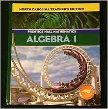 Prentice Hall Mathematics: Algebra 1, Teacher's Edition: Allan Bellman ...