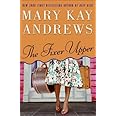 The Fixer Upper: A Novel: Andrews, Mary Kay: Amazon.com: Books