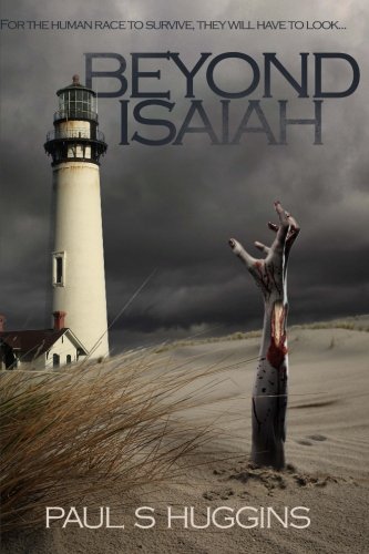 Beyond Isaiah: Huggins, Paul S: 9781480262232: Amazon.com: Books