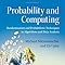Probability and Computing: Randomization and Probabilistic Techniques in Algorithms and Data ...