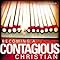 Becoming a Contagious Christian: Bill Hybels, Mark Mittelberg ...