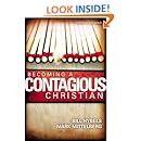 Becoming a Contagious Christian: Bill Hybels, Mark Mittelberg ...