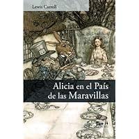 Alicia En El Pais de Las Maravillas / Alice's Adventures in Wonderland ...