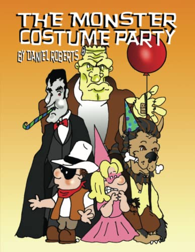 The Monster Costume Party: Roberts, Daniel: 9781312193208: Amazon.com ...