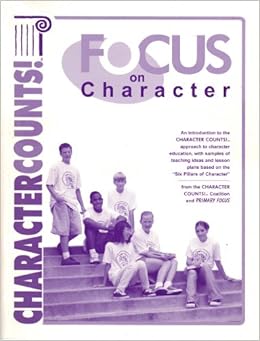 Focus on Character (Character Counts!): Amazon.com: Books