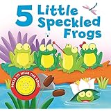 Five Green and Speckled Frogs (Sing and Read Storybook): Constanza ...