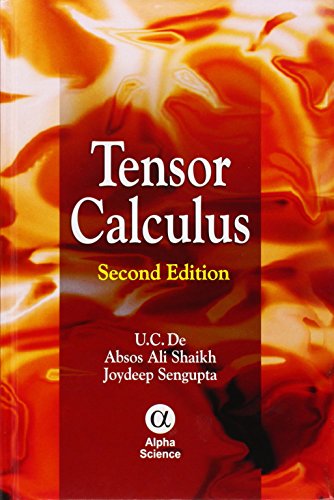 Tensor Calculus: De, U.C., Shaikh, A.A., Sengupta, J.: 9781842654484 ...