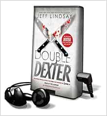 Double Dexter: Library Edition: Jeffry P. Lindsay: 9781616378905 ...