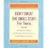 Don't Sweat the Small Stuff and It's All Small Stuff: Simple Ways to ...