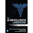 The AI Revolution in Medicine: GPT-4 and Beyond: 9780138200138 ...