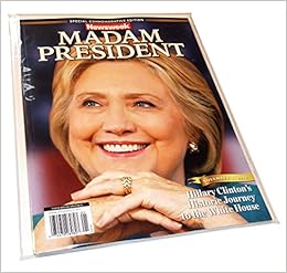 Newsweek Madam President Hillary Clinton Collectors Edition (Recalled ...