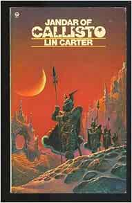 Jandar of Callisto: Lin Carter: 9780860078012: Amazon.com: Books