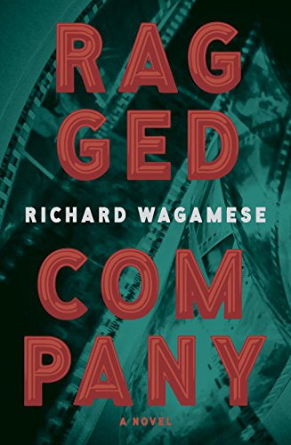 Ragged Company: Penguin Modern Classics Edition : Wagamese, Richard ...
