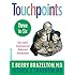 Amazon.com: Touchpoints-Birth to Three (0002747517995): T. Berry ...